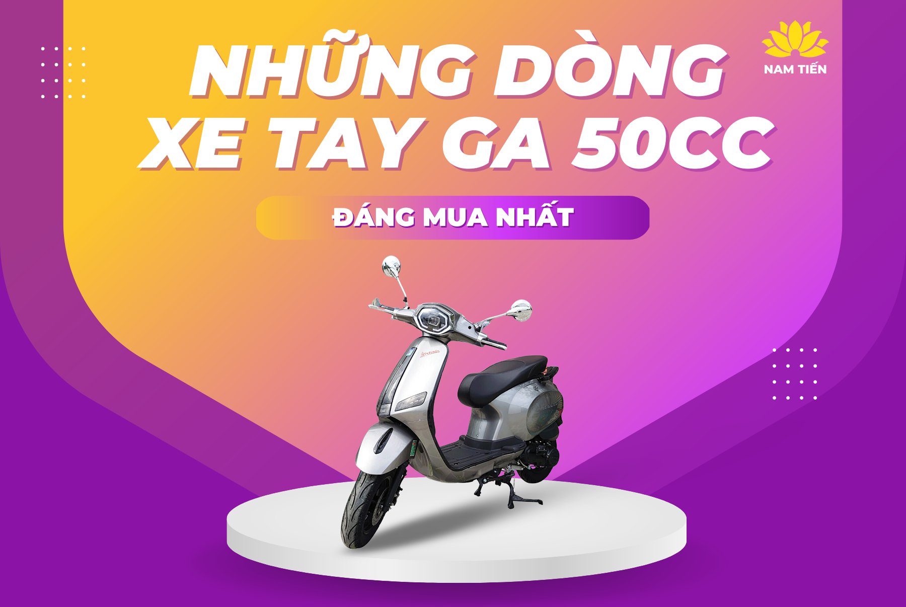 Những dòng xe tay ga 50cc đáng mua nhất